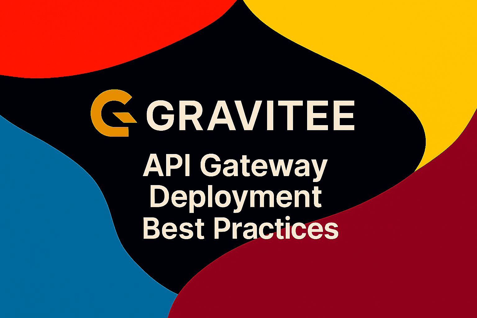 API Gateway Deployment Best Practices